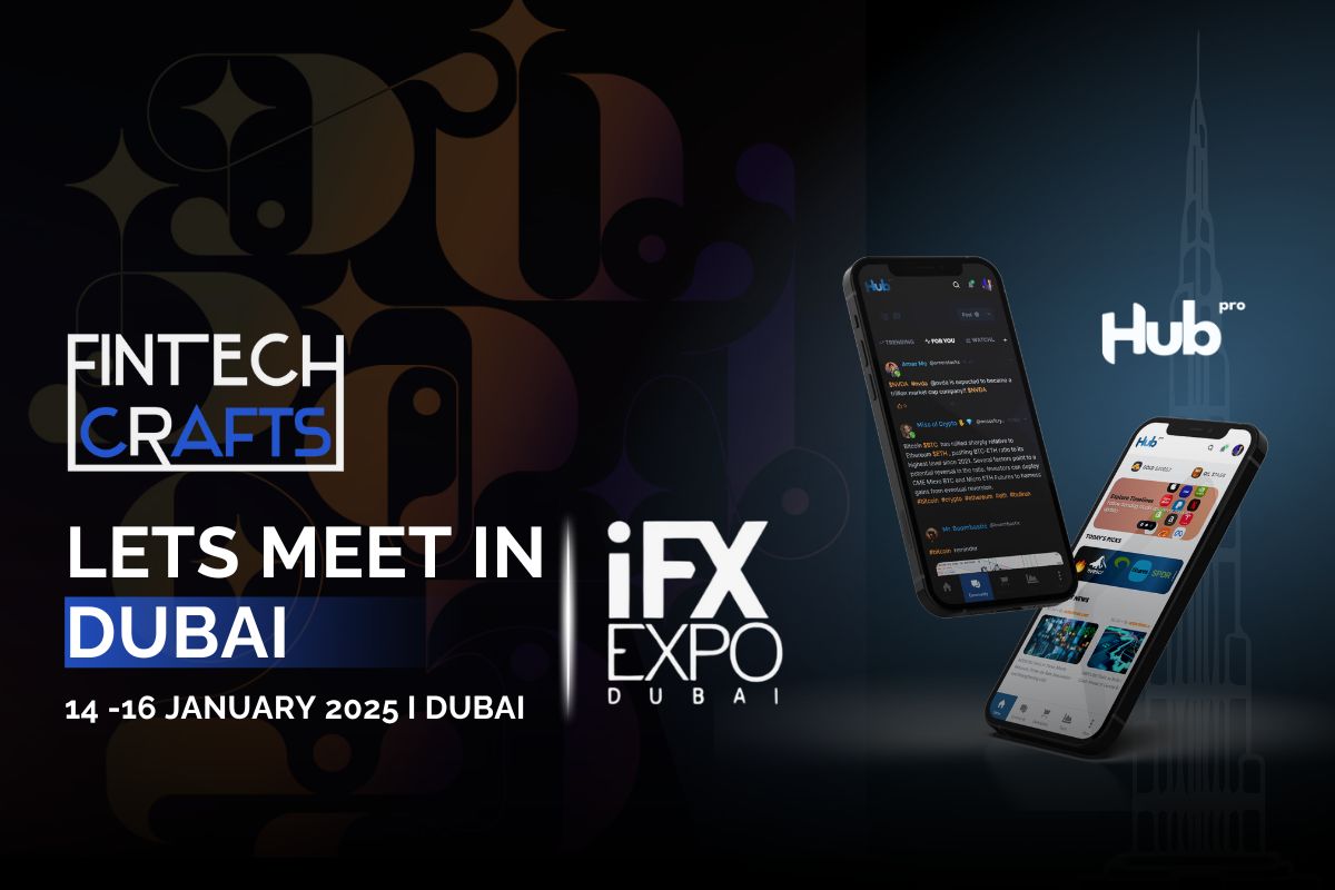 Meet Us at iFX Expo Dubai 2025 - Fintech Crafts | Financial Technology Solutions Consultancy for ...